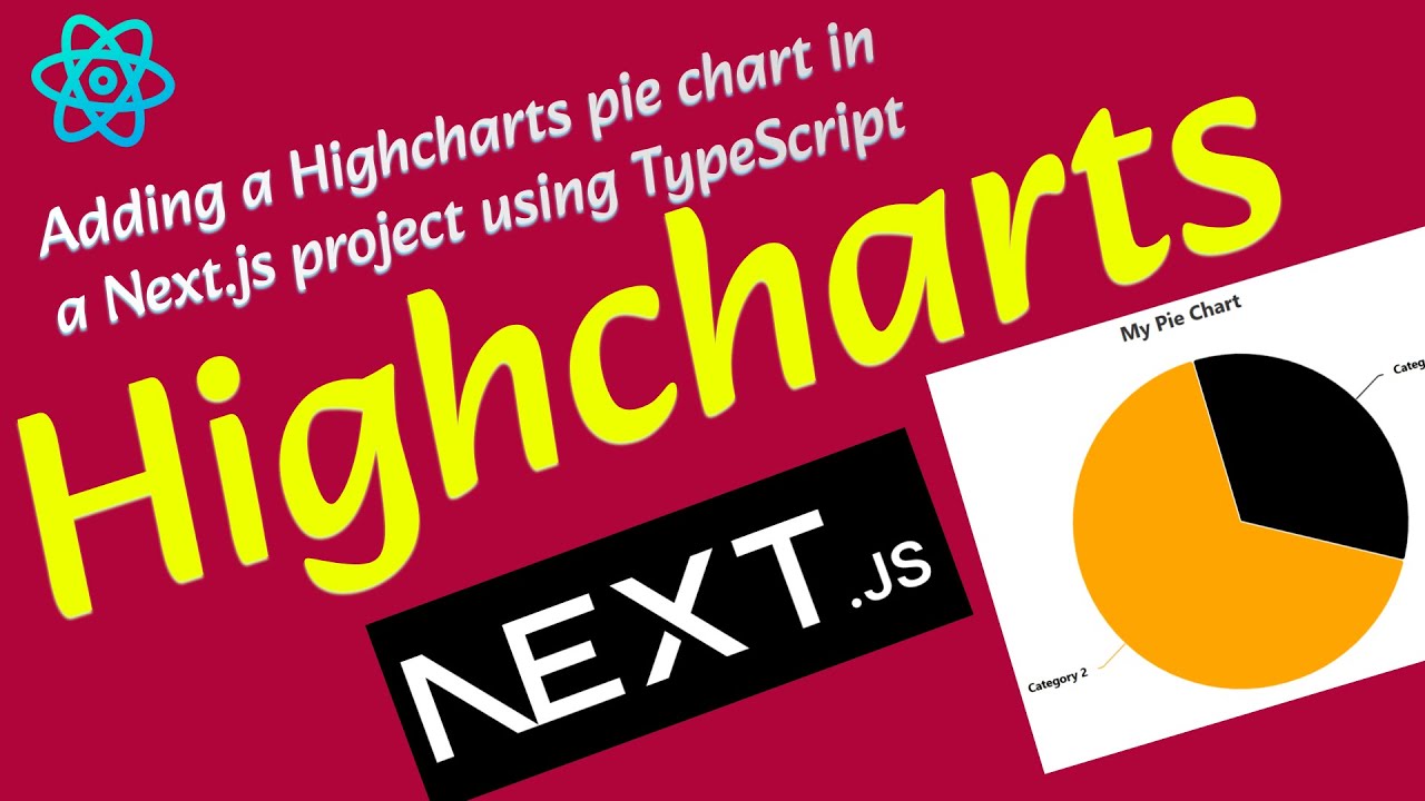 🔥 Adding a Highcharts pie chart in a Next.js project using TypeScript  || highcharts-react-official