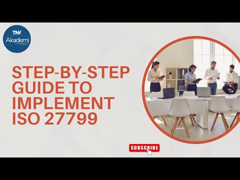 Step by Step Guide to Implement ISO 27799