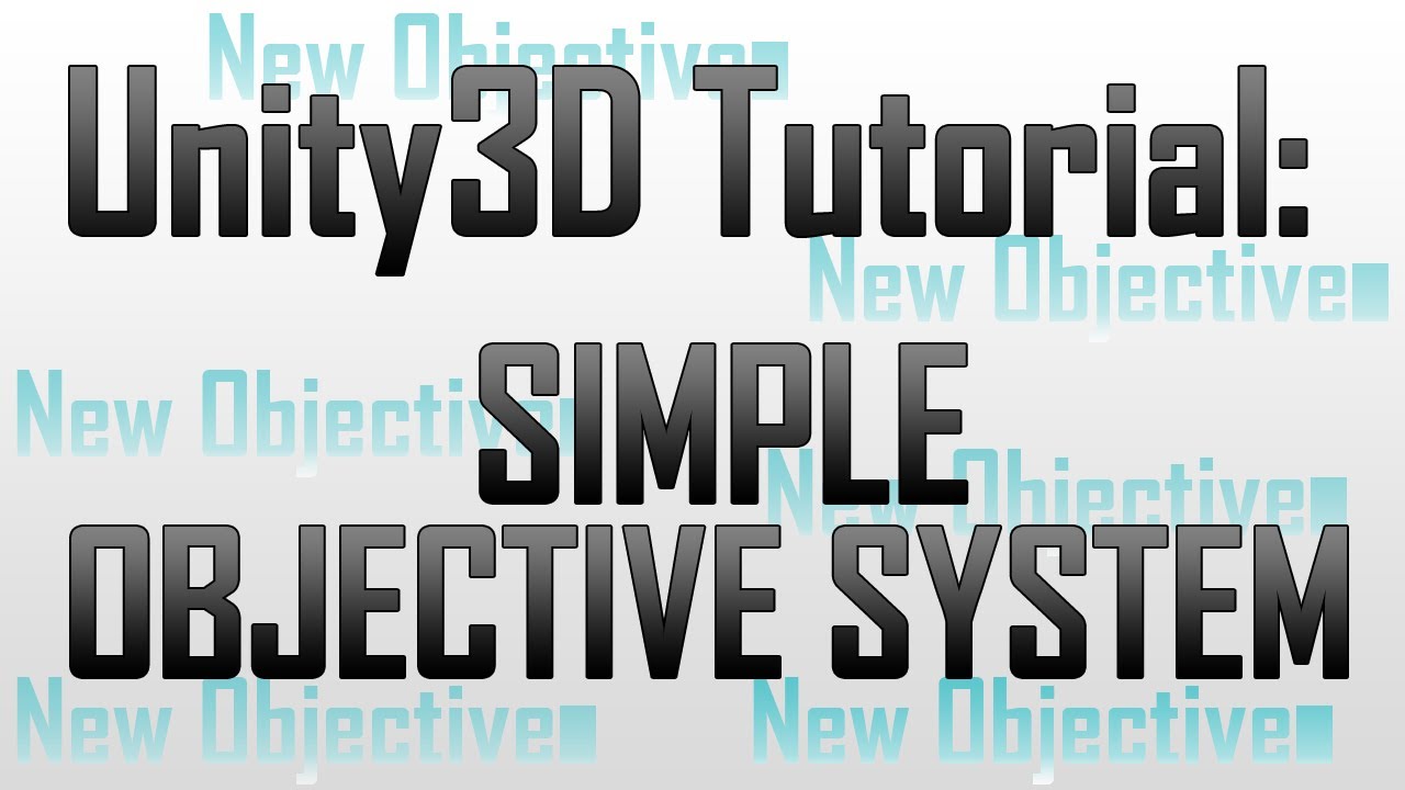 [Unity 4] Creating a simple objective system (JavaScript)