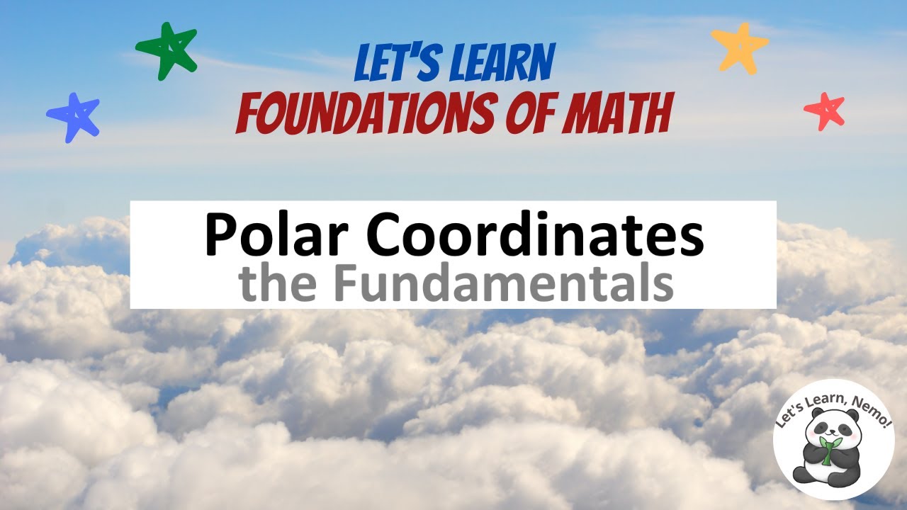 (MA51) Polar Coordinates: The Fundamentals