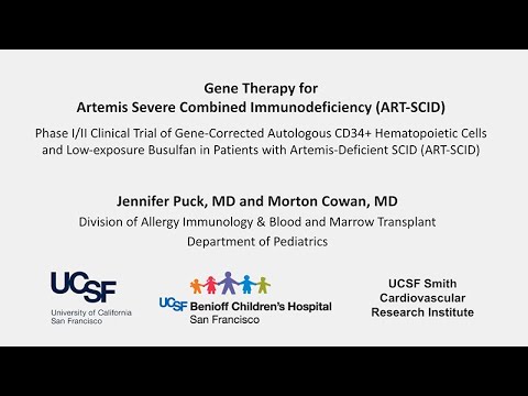Gene Therapy for Artemis Severe Combined Immunodeficiency (ART-SCID) - Jennifer Puck