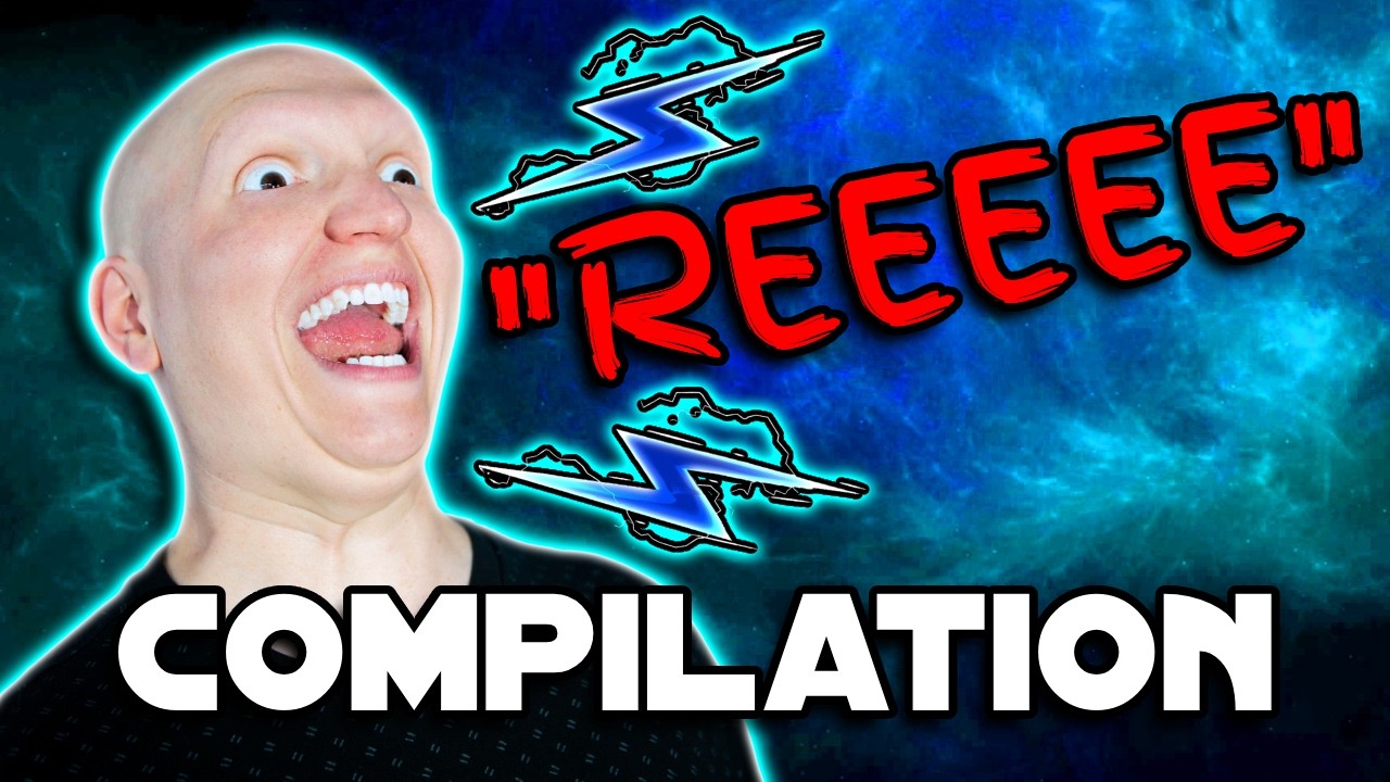 REEEEE Compilation