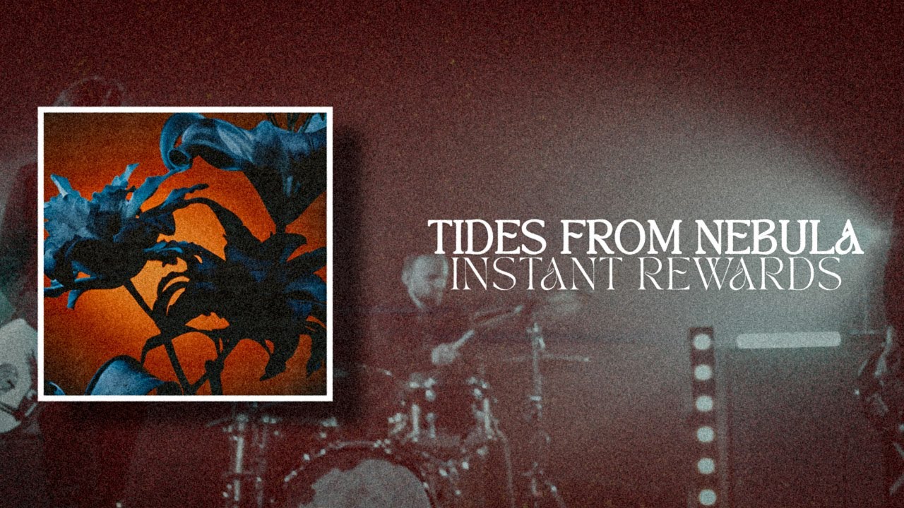 Tides From Nebula - Instant Rewards (full album)