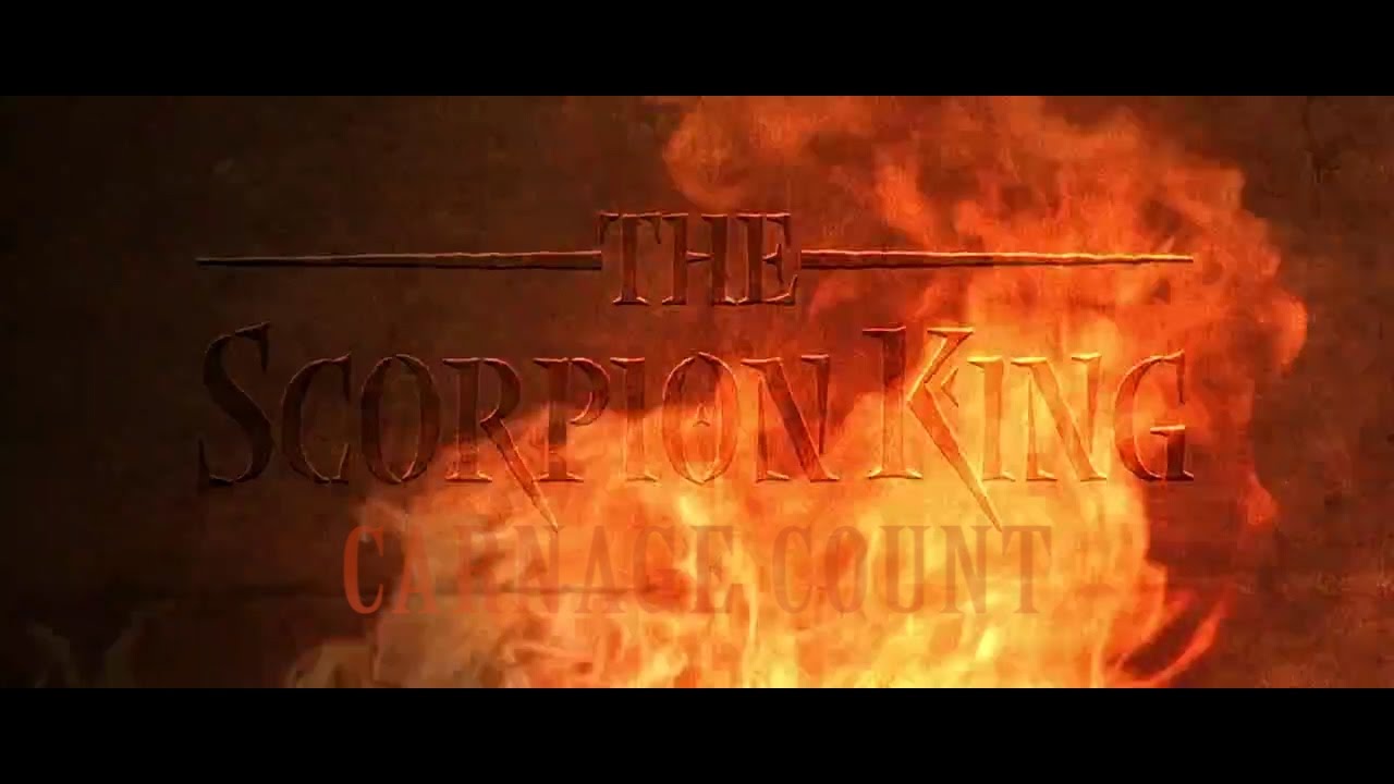 The Scorpion King (2002) Carnage Count