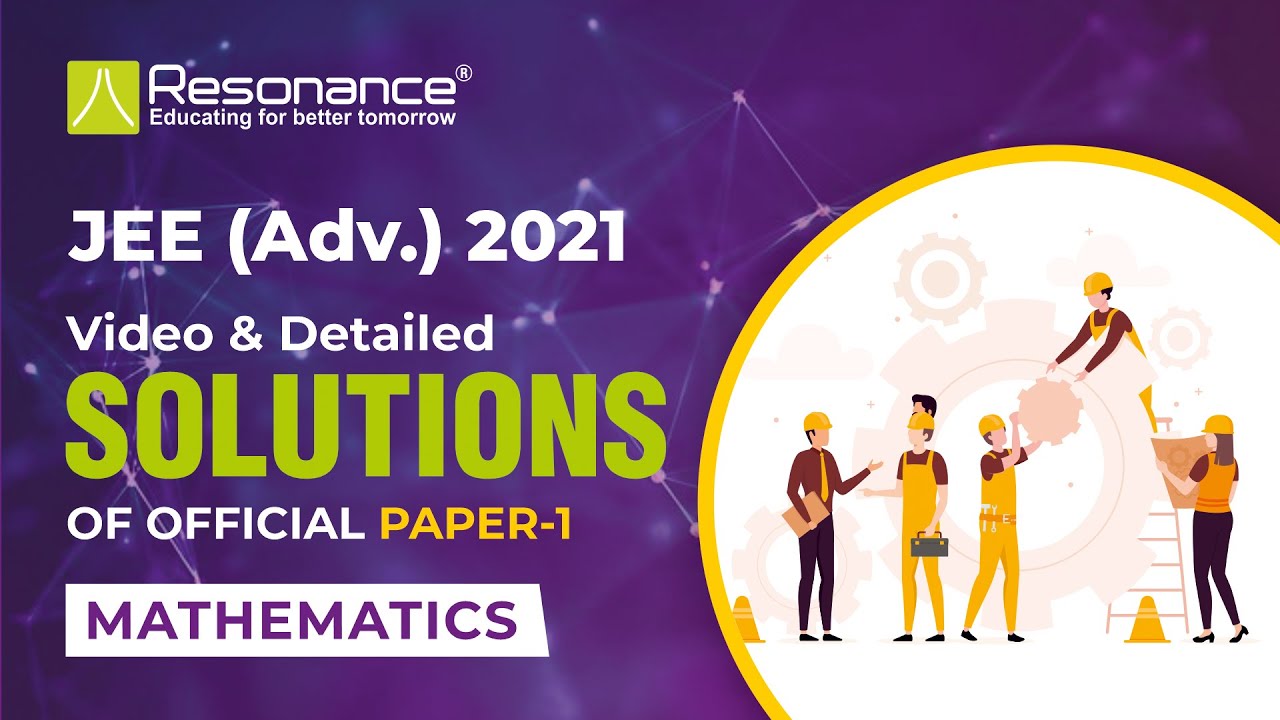 🔥JEE Advanced 2021 Maths Solutions  📝 (October 3 | Paper 1) Q.1 to Q.19 | Official Paper