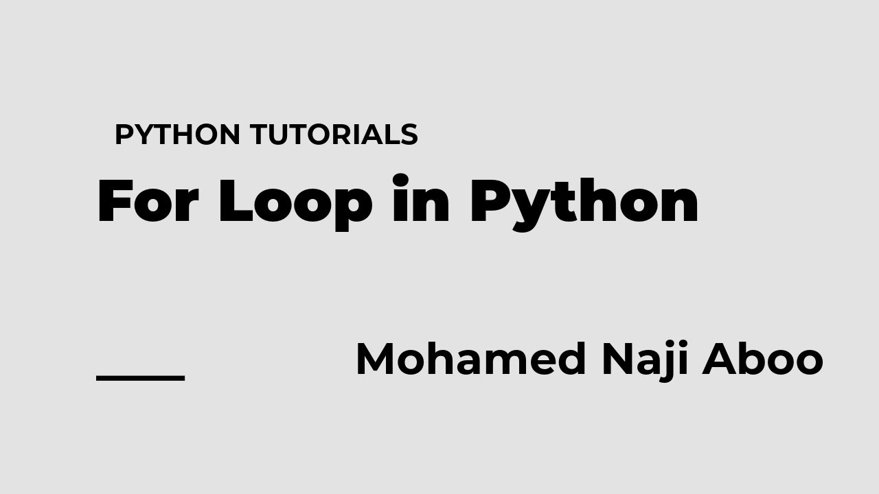 Python Tutorial - Basic to Advanced - Python For Loop | Basics and Examples