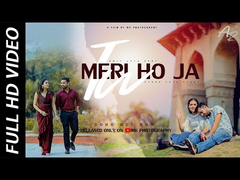 Tu Meri Ho Ja AmitloveRuby Pre-wedding By MK PHOTOGRAPHY 2024 New Song