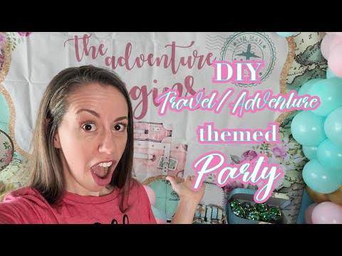 DIY Graduation Party Decorations | Adventure/Travel themed Party Decor | 2022 Graduation Party Ideas