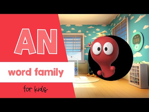 Learning About the AN Word Family: Examples and Definitions for Kids
