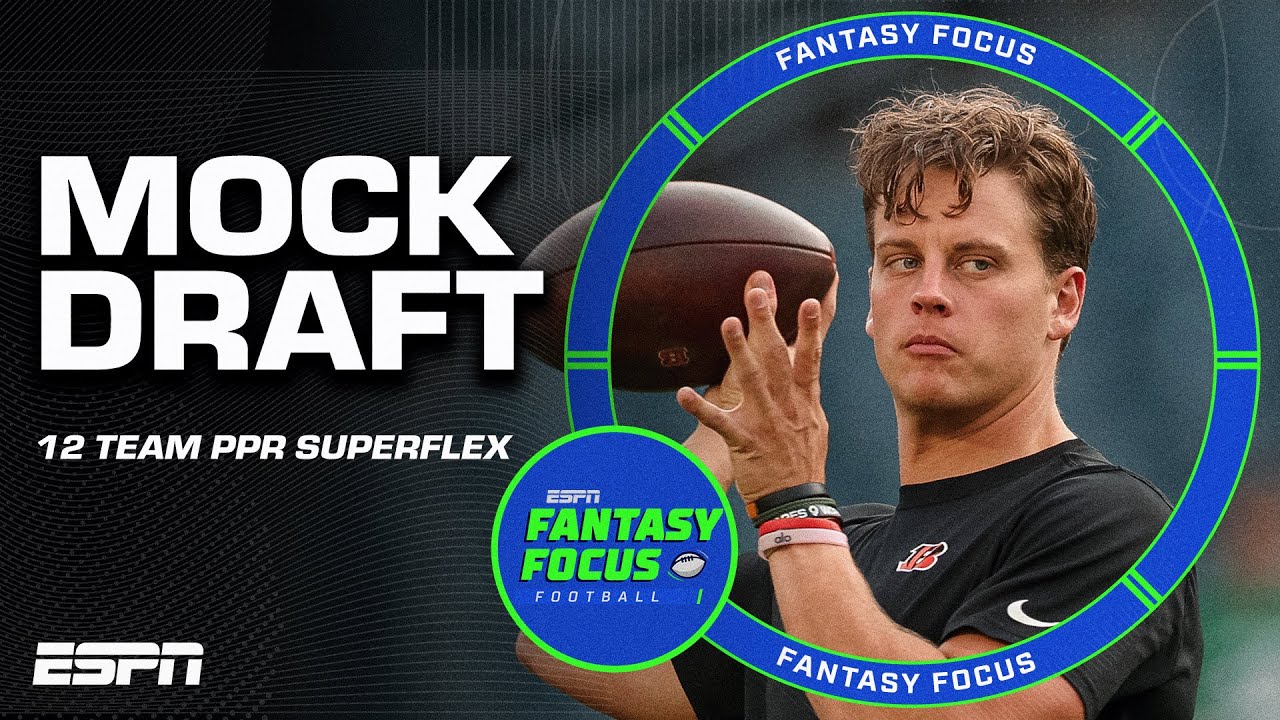 Fantasy Focus 12-Team PPR Superflex Mock Draft  🏈