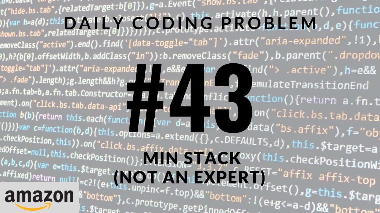 Daily Coding Problem - Problem 43 (Min Stack)