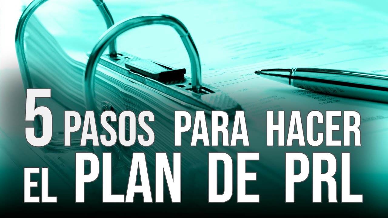 🖐5 CLAVES para el 📝PLAN de PREVENCIÓN de RIESGOS LABORALES de tu EMPRESA