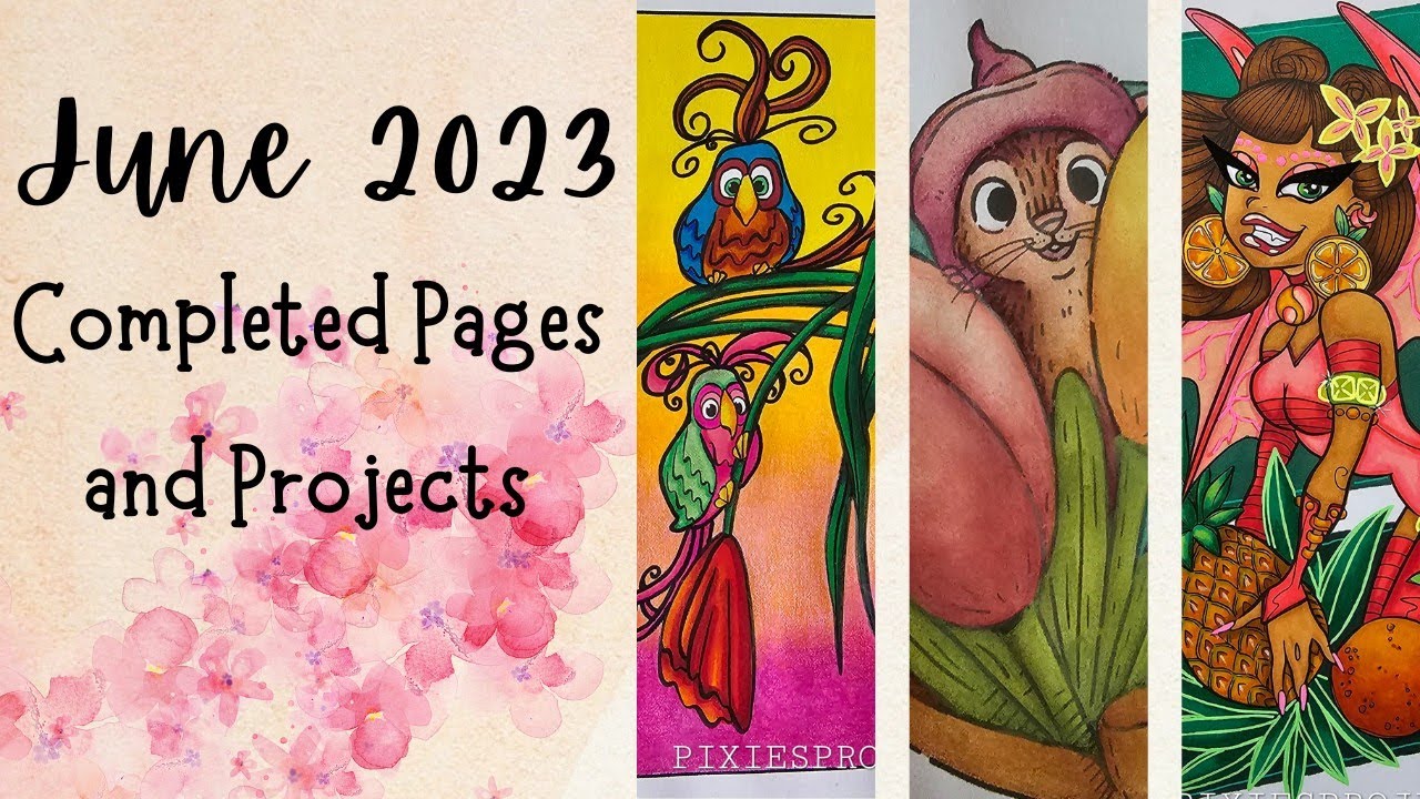 June 2023 Completed Adult Coloring Pages and Projects