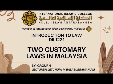Introduction To Law - Two Customary Laws In Malaysia