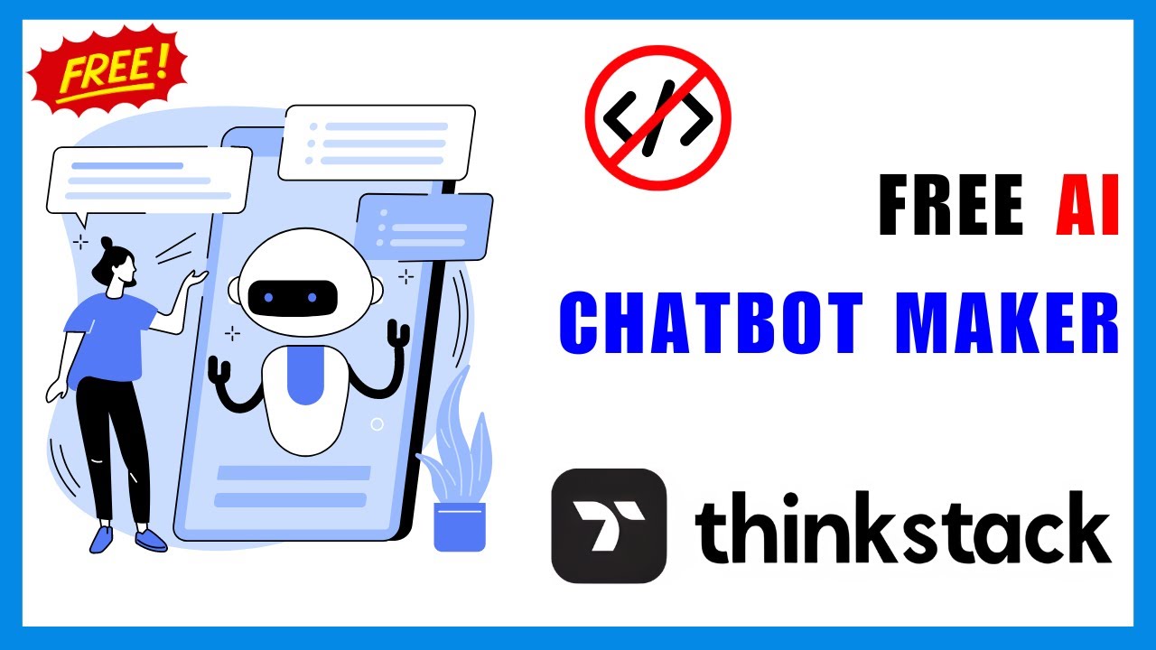 Build a No-Code Chatbot with ThinkStack