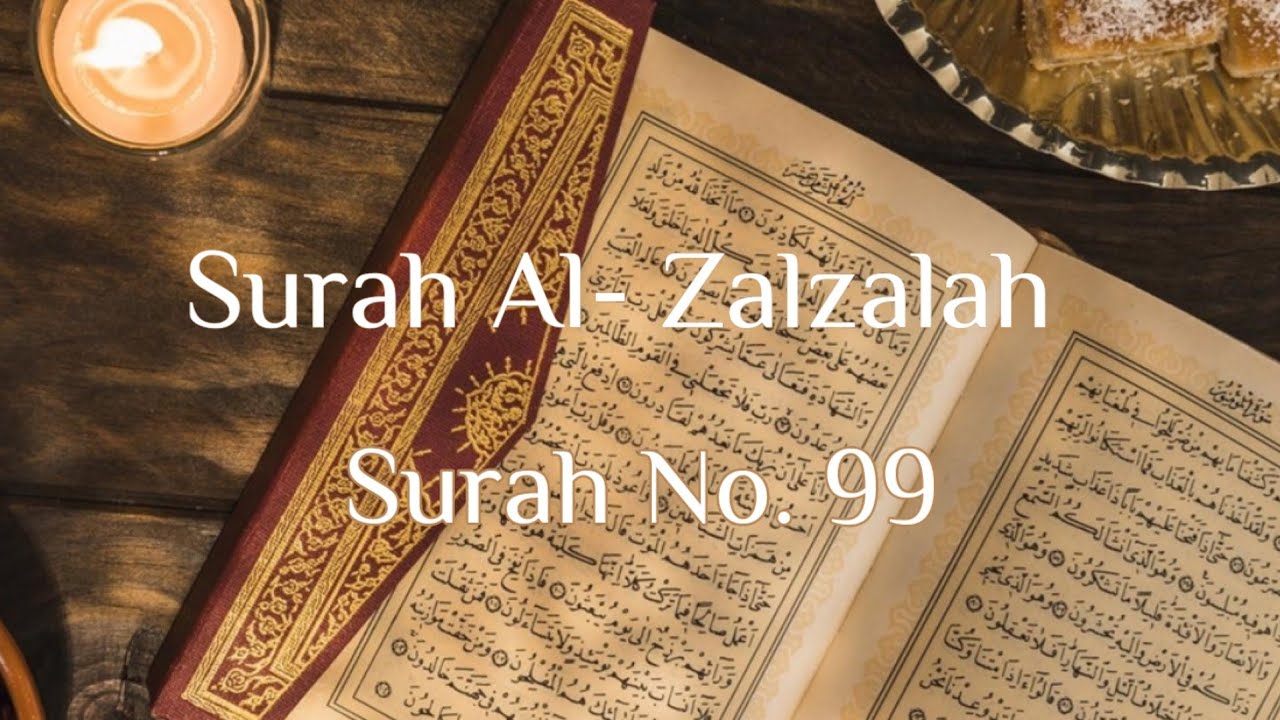 Surah Az Zalzalah The Quake Surah 99 Beautiful Recitation