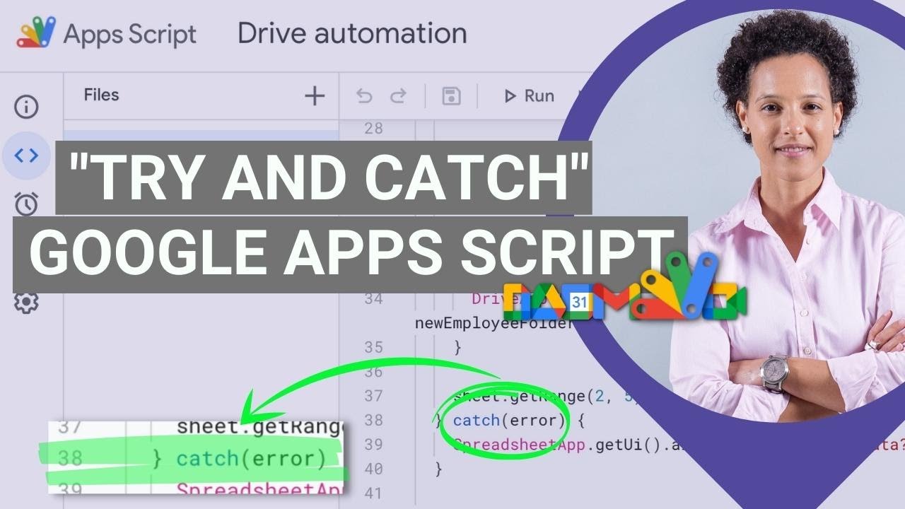 How to use Try and Catch to deal with errors in Google Apps Script