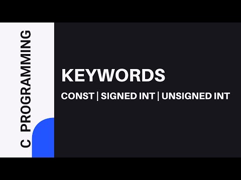 keywords in C programming | const | signed int | unsigned int | learn C programming in hindi