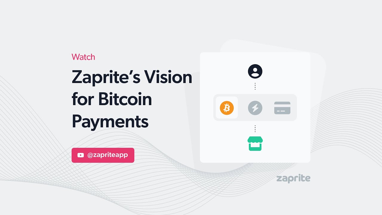 Zaprite’s Vision for Bitcoin Payments