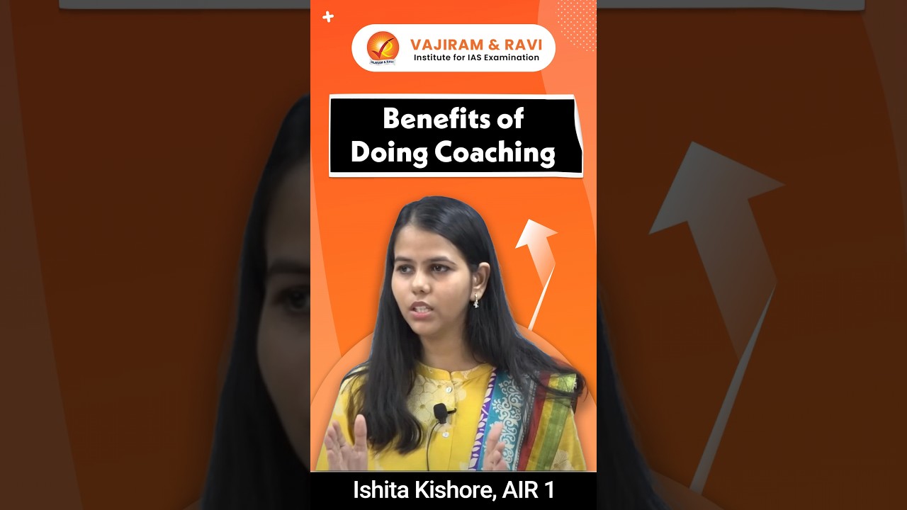 Ishita Kishore AIR-1 on Benefits of doing coaching #vajiramandravi