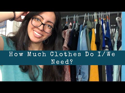 How Much Clothes Do I/We Need