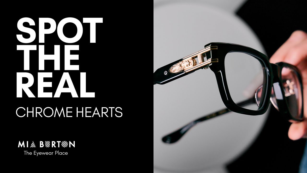 How To Tell If Your Chrome Hearts Frames Are Real