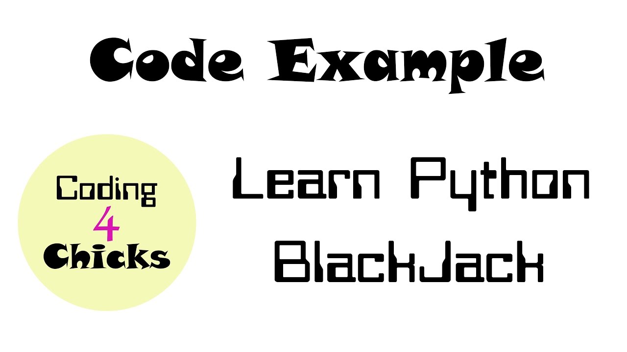 Learn Python - Code Example - BlackJack