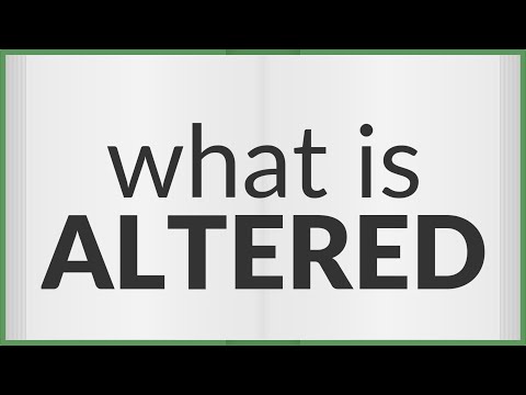 Altered | meaning of Altered