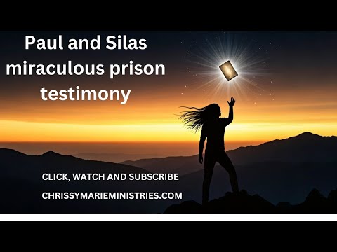 Paul and Silas’ joy in prison