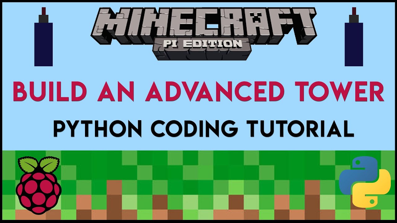 Minecraft Pi - Build an Advanced Tower Using Python
