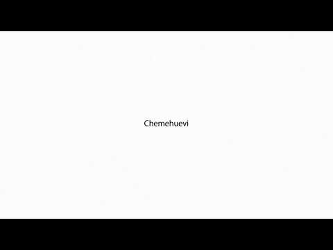 Chemehuevi PRONUNCIATION