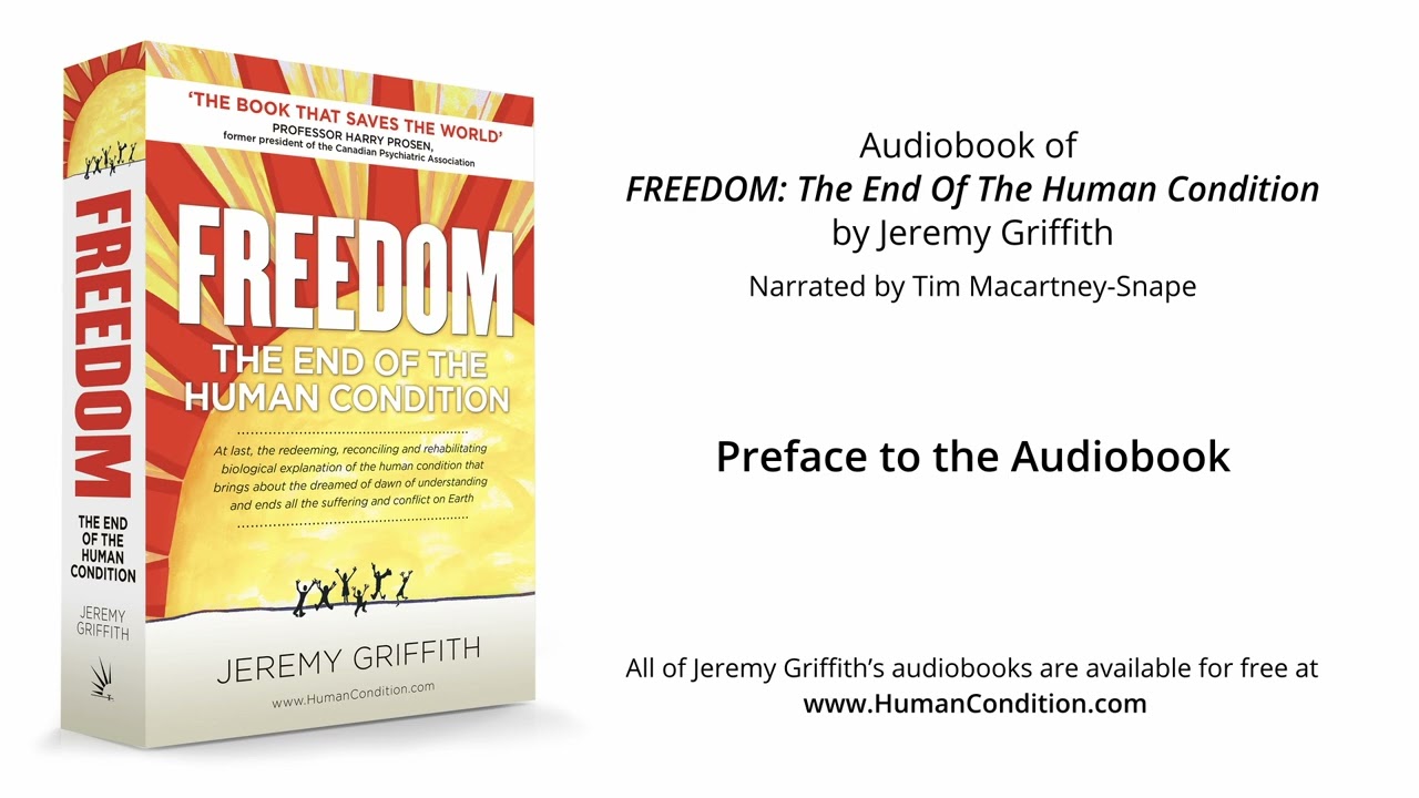 Preface | Preface to the Audiobook | FREEDOM Audiobook by Jeremy Griffith