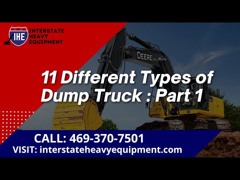 11 Different Types of Dump Trucks - Part 1