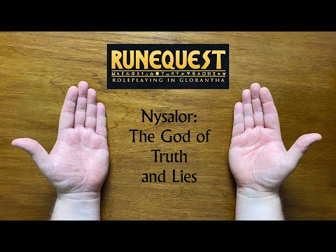 Bud explains...Nysalor: the God of Truth and Lies for Runequest