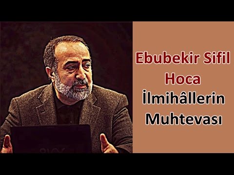 İlmihâllerin Muhtevası - Ebubekir Sifil Hoca