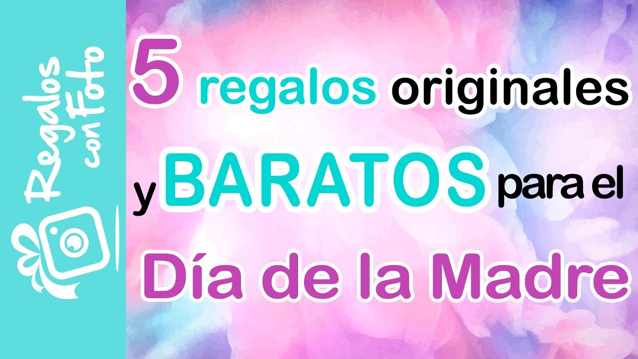 5 REGALOS ORIGINALES y BARATOS para el DÍA DE LA MADRE❤️