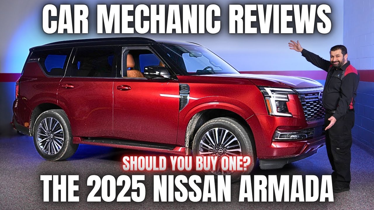 Should You Buy a 2025 Nissan Armada? Thorough Review By A Mechanic!