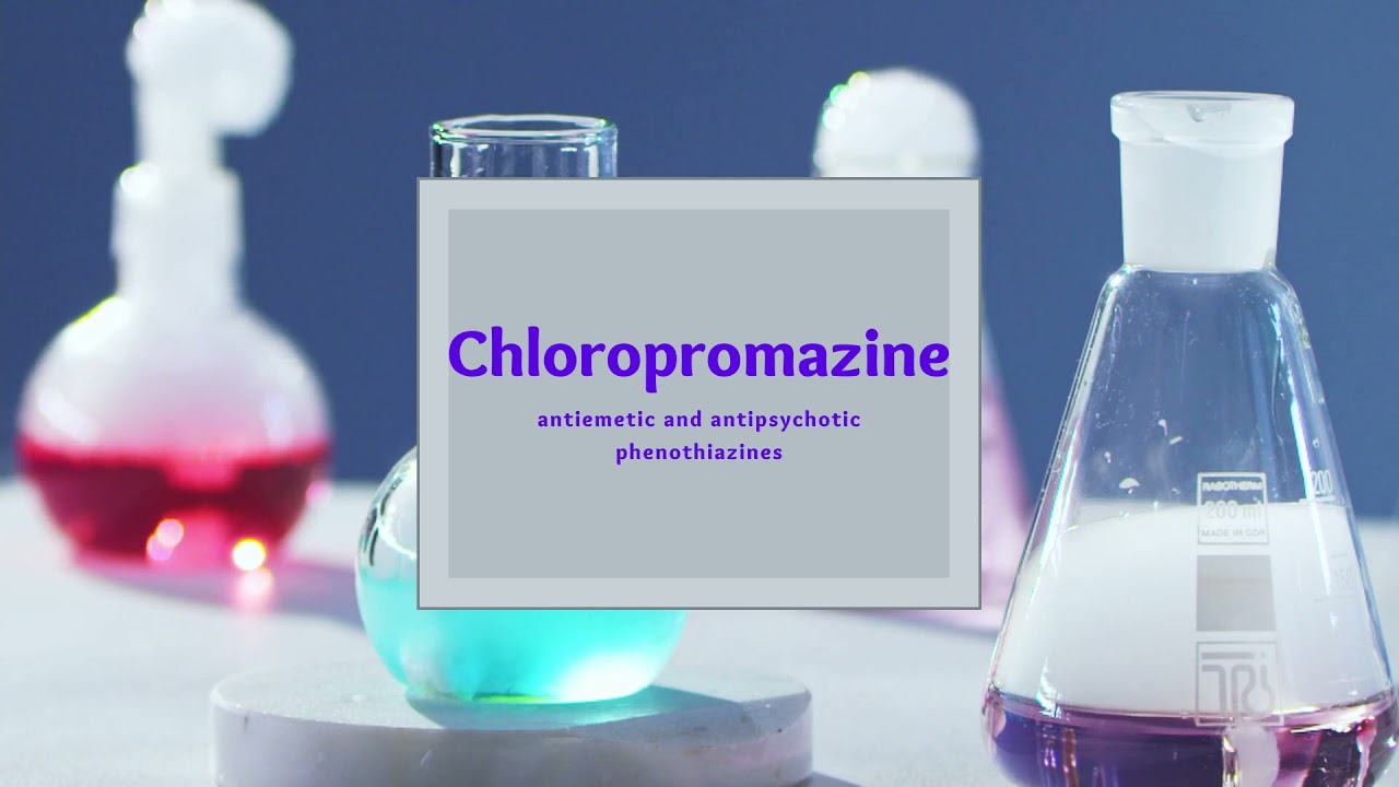 Chloropromazine