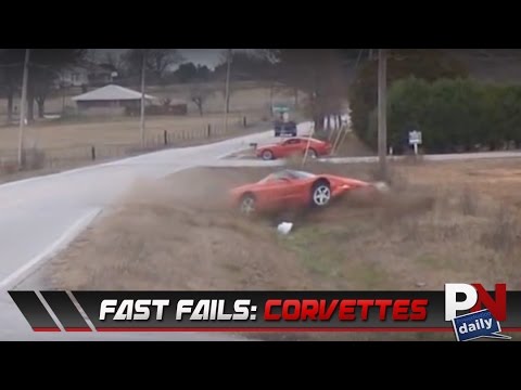 Fast Fails: Corvette Edition