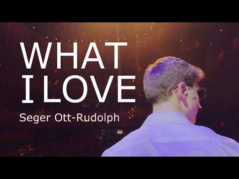 What I Love - The Stage Before a Show