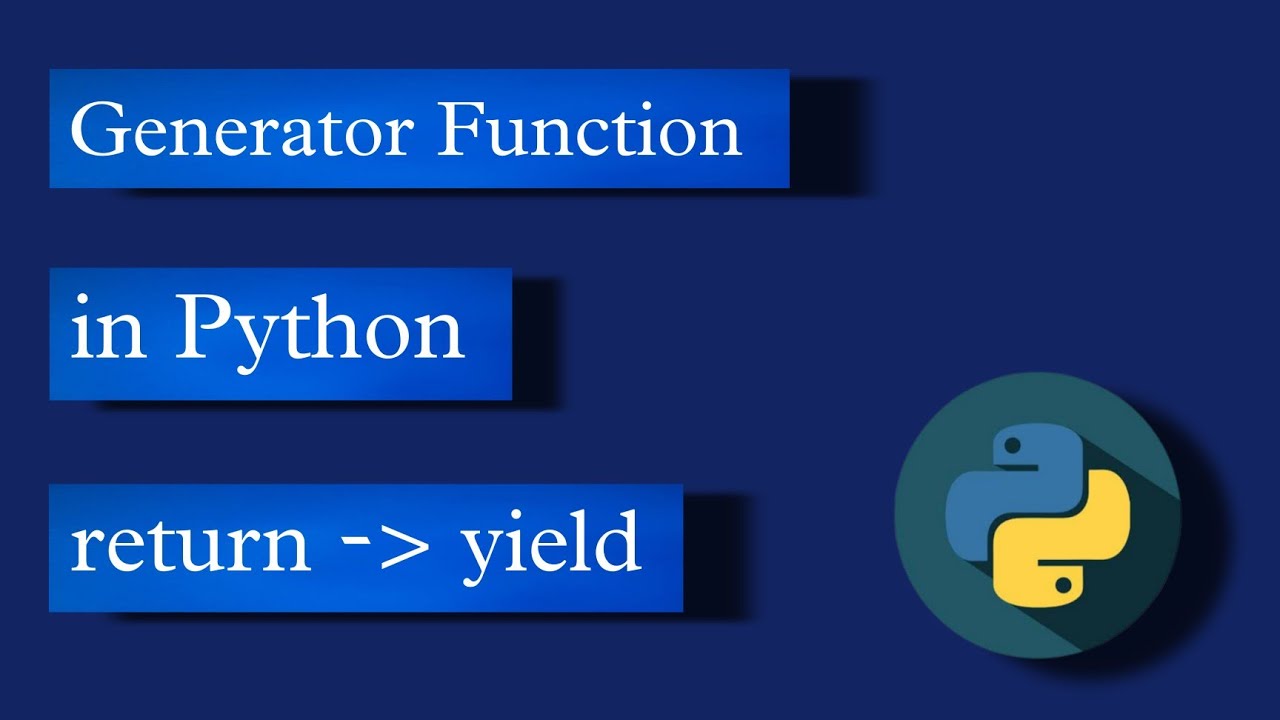 Generator Function in Python | Find Fibonacci Series using Generator Function