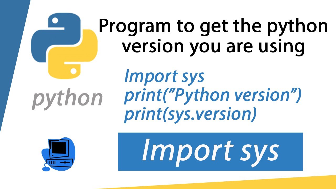 Python program to get the Python version you are using.-import sys