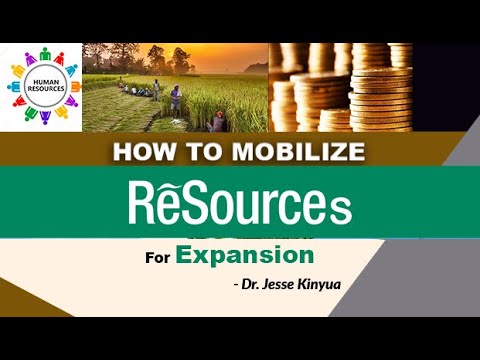 How to Mobilize Resources for Expansion