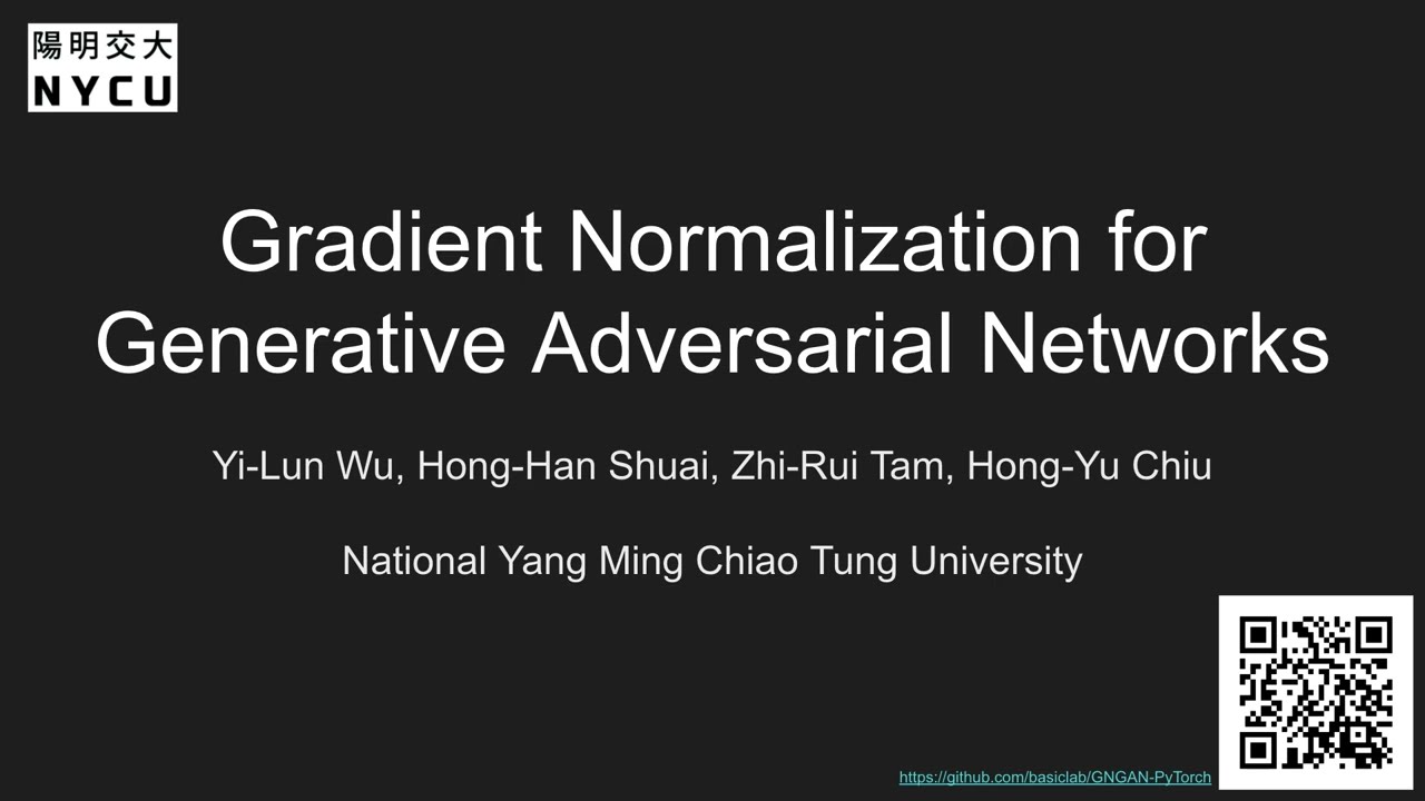 【ICCV 2021】Gradient Normalization for Generative Adversarial Networks