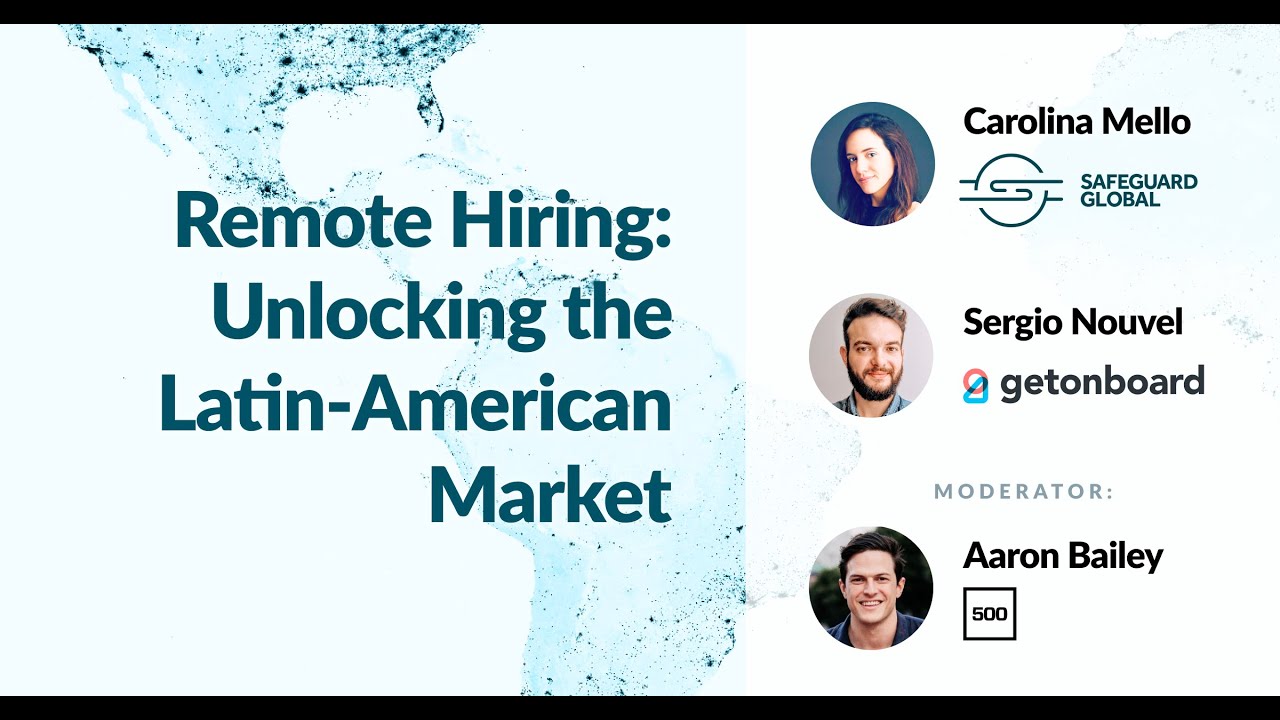 Remote Hiring: Unlocking the Latin American Talent Pool