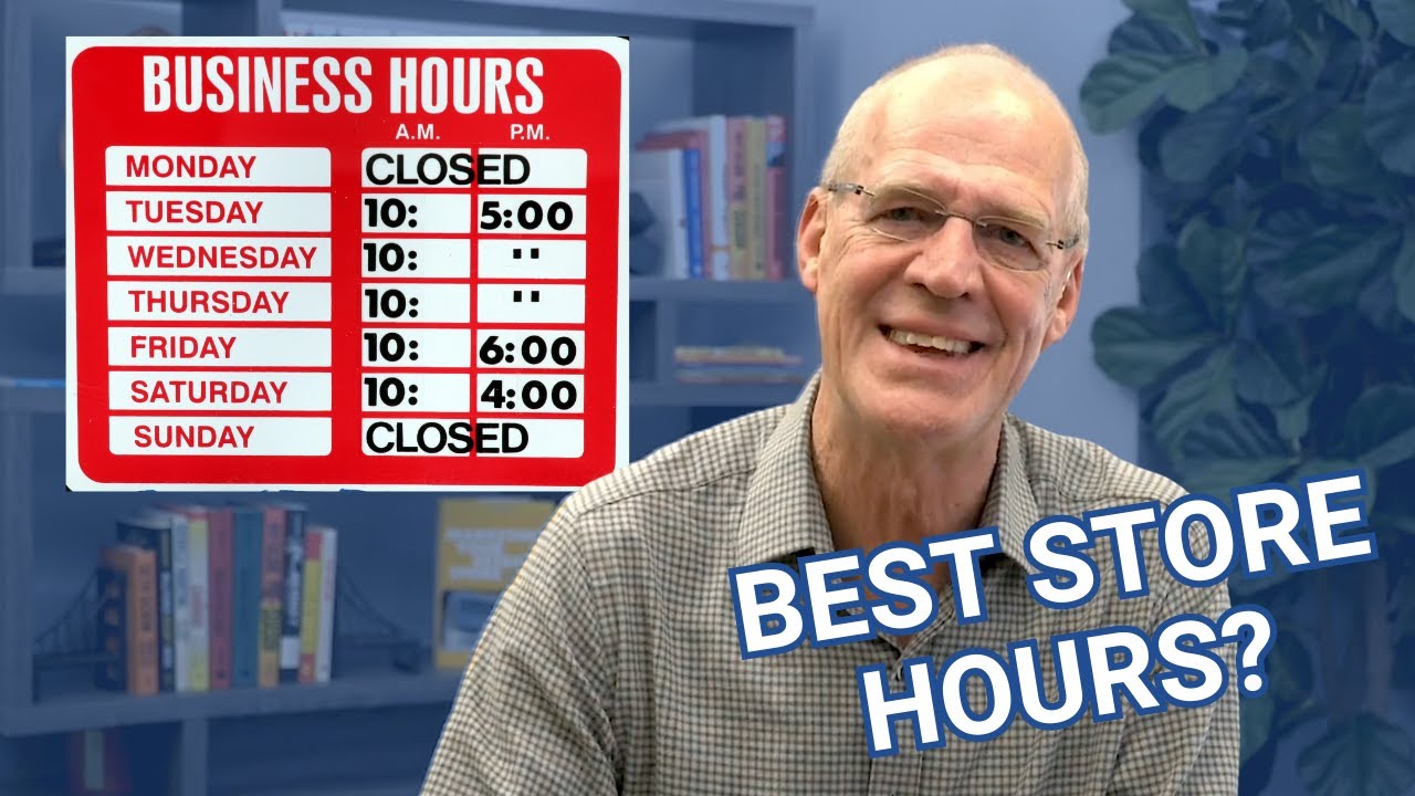 The Best Store Hours For Independent Retailers