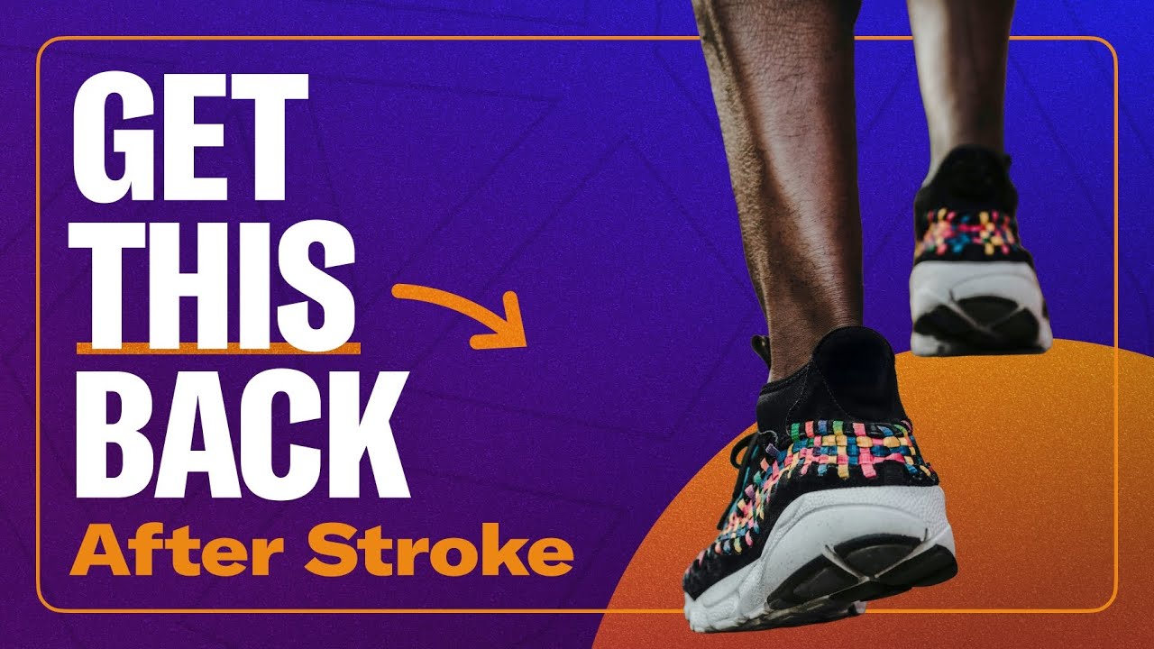 How To Walk Again After A Stroke: Simple Exercise Guide