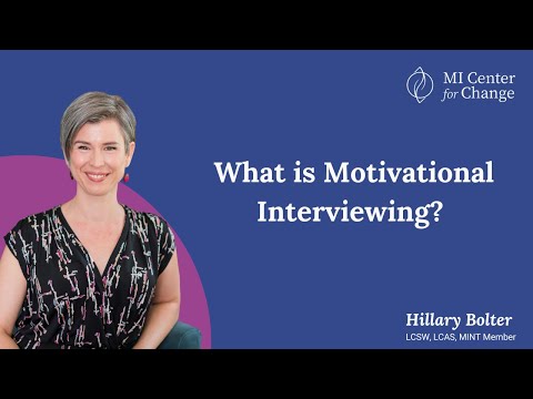 What is Motivational Interviewing? - MI Center for Change - Motivational Interviewing
