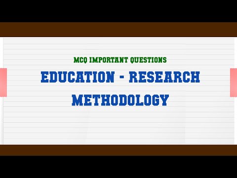 Education - Research Methodology MCQ Questions