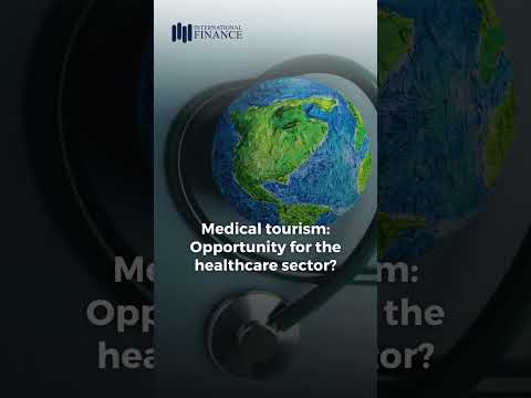 Medical tourism: Opportunity for the healthcare sector?